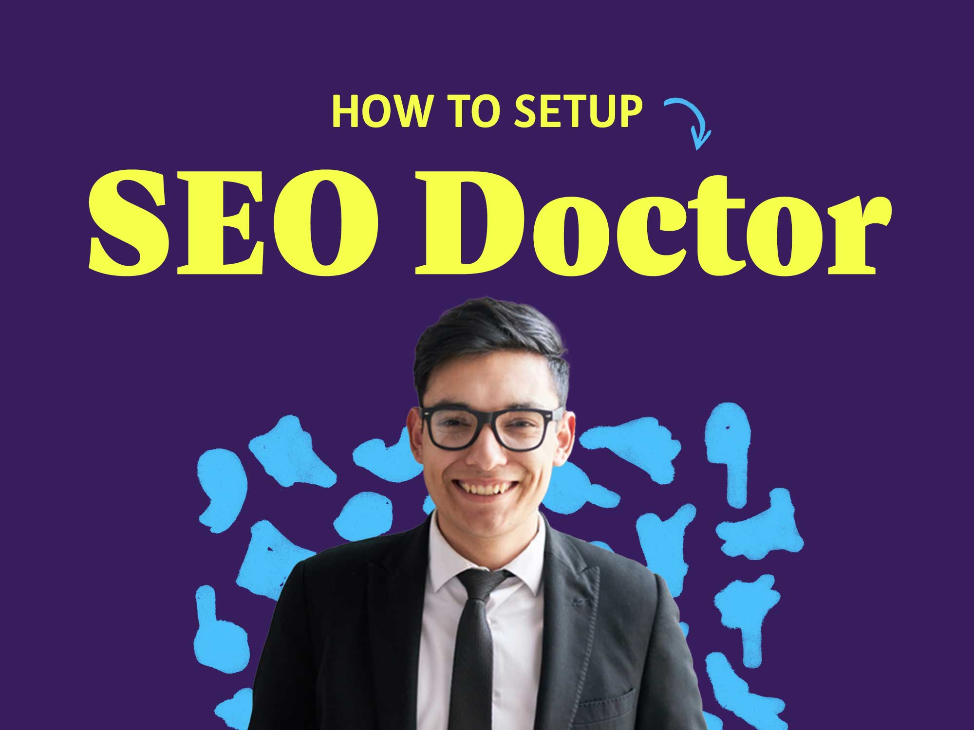 How to Setup SEO Doctor | Magical Apps