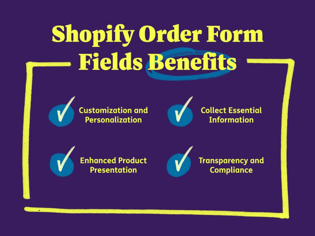 Benefits of using Shopify Order Form Fields - Magical Apps