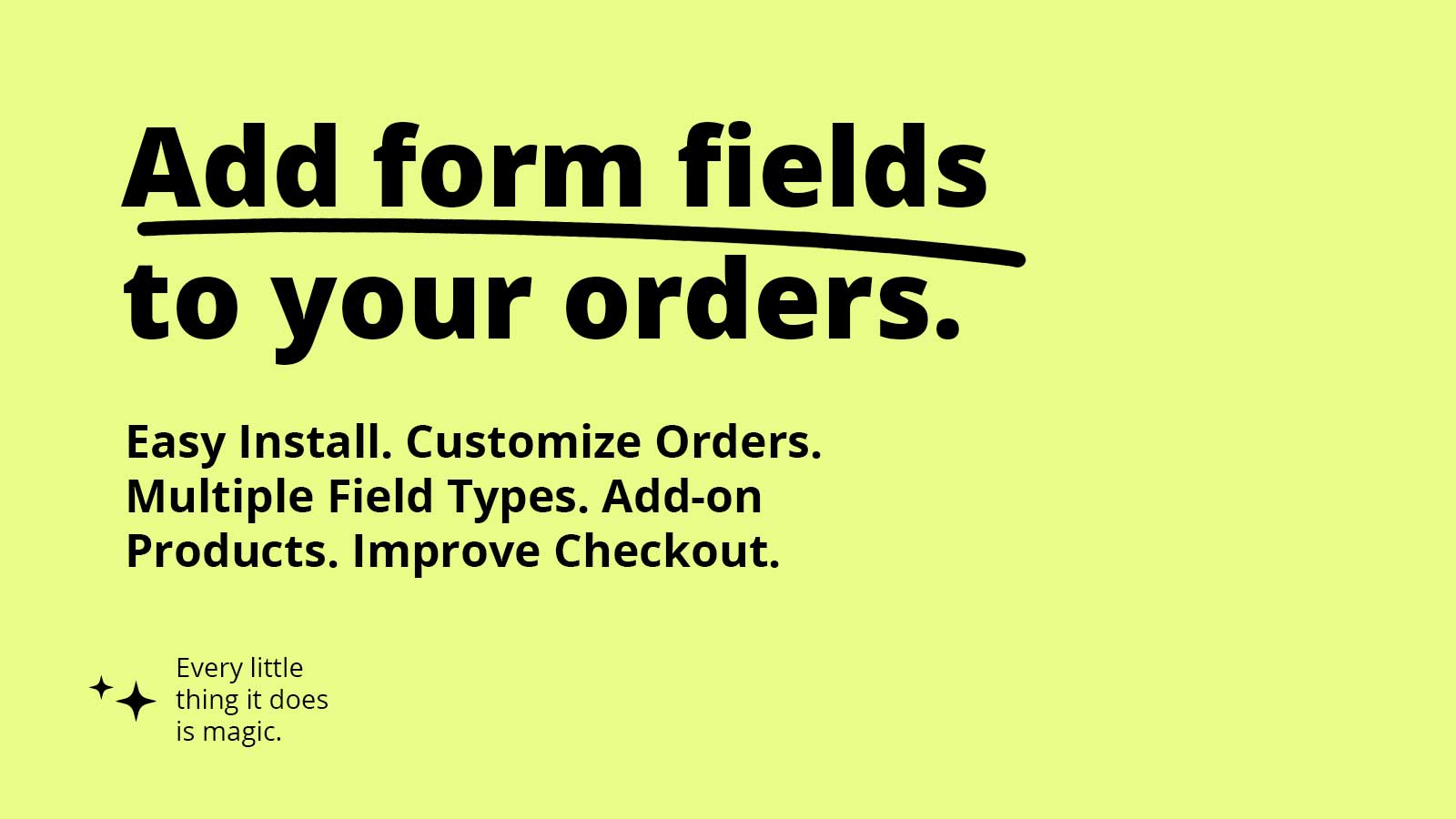 Magical Order Form Fields - Product Form Shopify App | Magical Apps